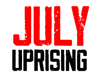 JULY UPRISING NEWS ARCHIVE